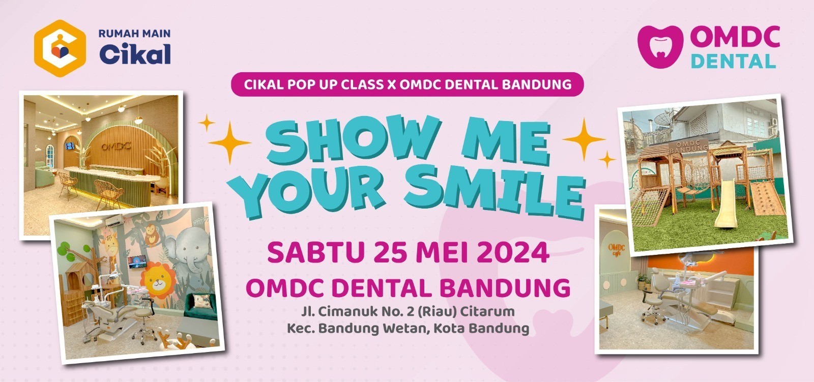Beli Tiket Cikal Pop Up Class x OMDC Bandung - Show Me Your Smile! 25 ...