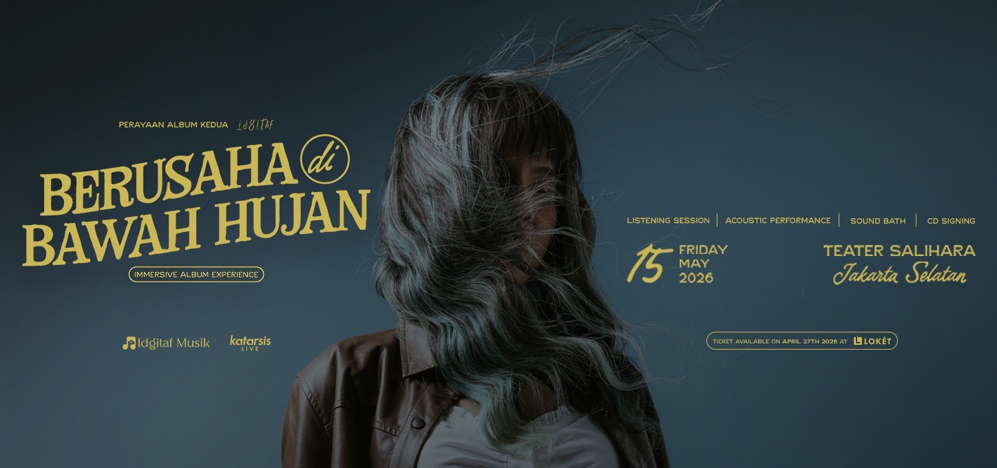 Tiket PERAYAAN ALBUM KEDUA IDGITAF: BERUSAHA DI BAWAH HUJAN — IMMERSIVE ...